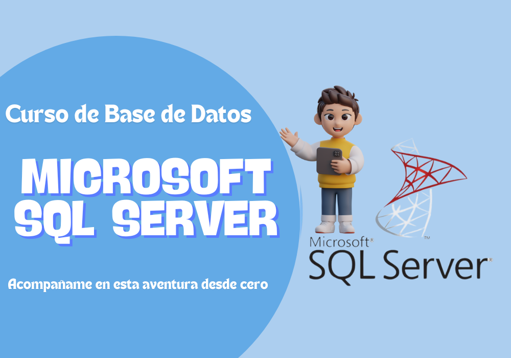 Master en SQL Server: Aprende a Manejar una Base de Datos